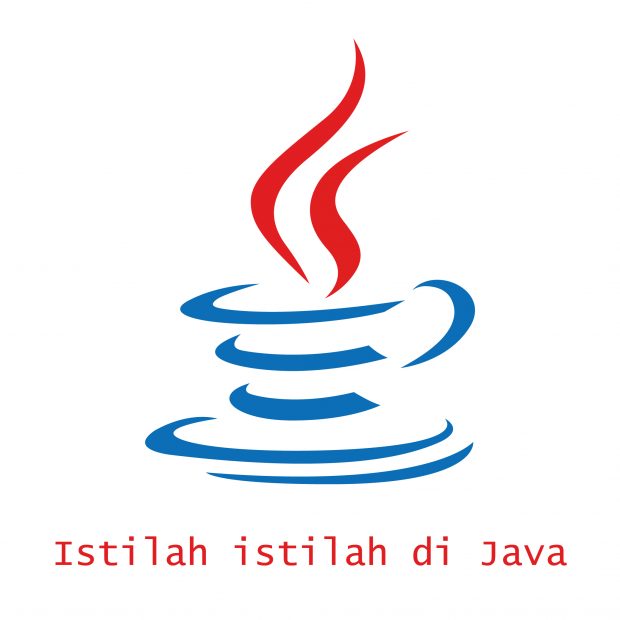 Istilah di Java yang sering digunakan Apps Developer